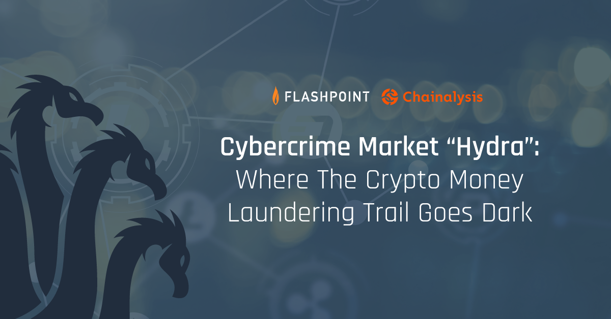 Investigate Hydra: Where Cryptocurrency Cybercrime Goes Dark | Flashpoint