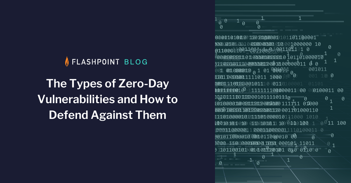 The Types of Zero-Day Vulnerabilities and How to Defend Against Them ...