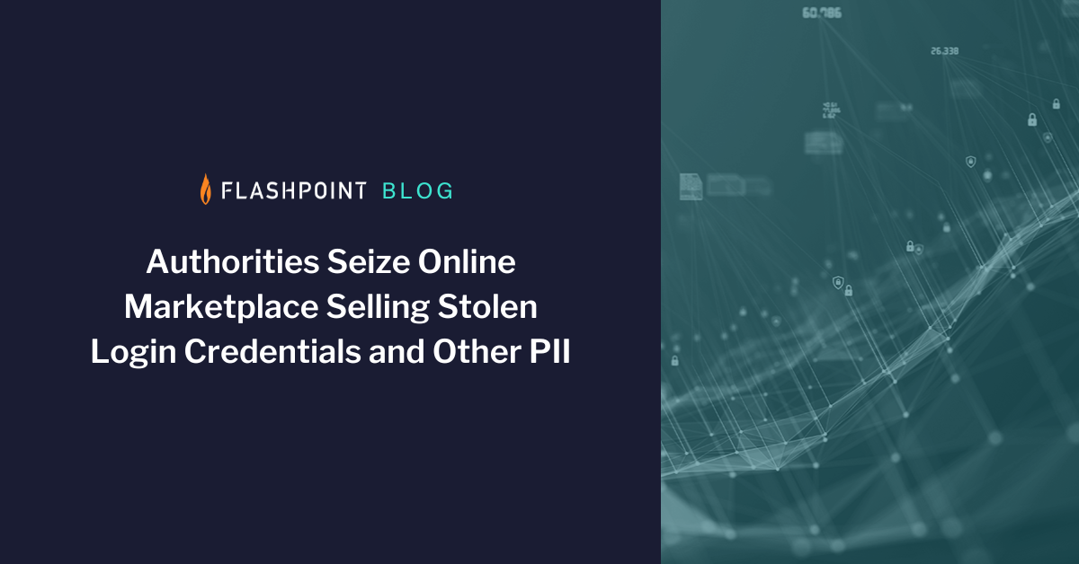 WT1SHOP: Authorities Seize Online Marketplace Selling Stolen Login Credentials and Other PII ...