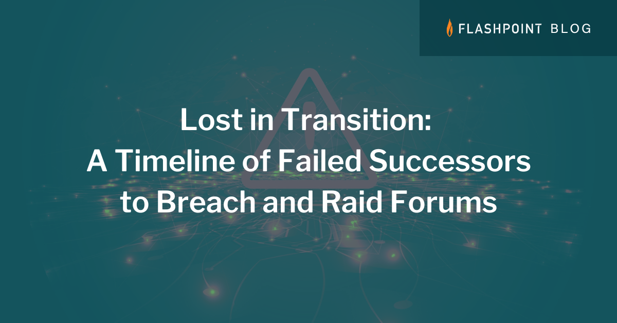 Timeline of Failed Successors to Breach, Raid Forums | Flashpoint