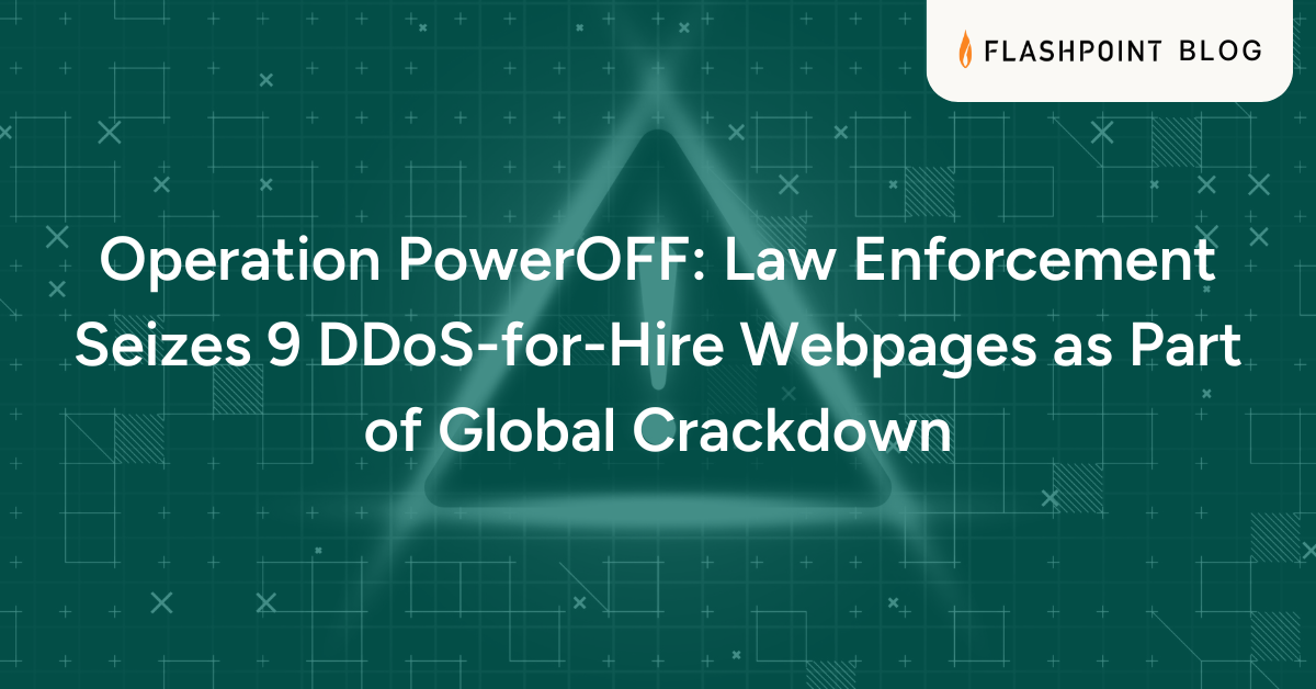 Operation PowerOFF: Law Enforcement Seizes 9 DDoS-for-Hire Webpages as Part of Global Crackdown ...