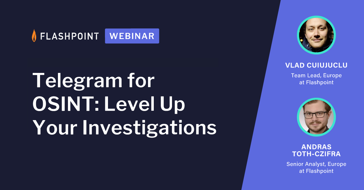 Telegram for OSINT: Level Up Your Investigations | Flashpoint
